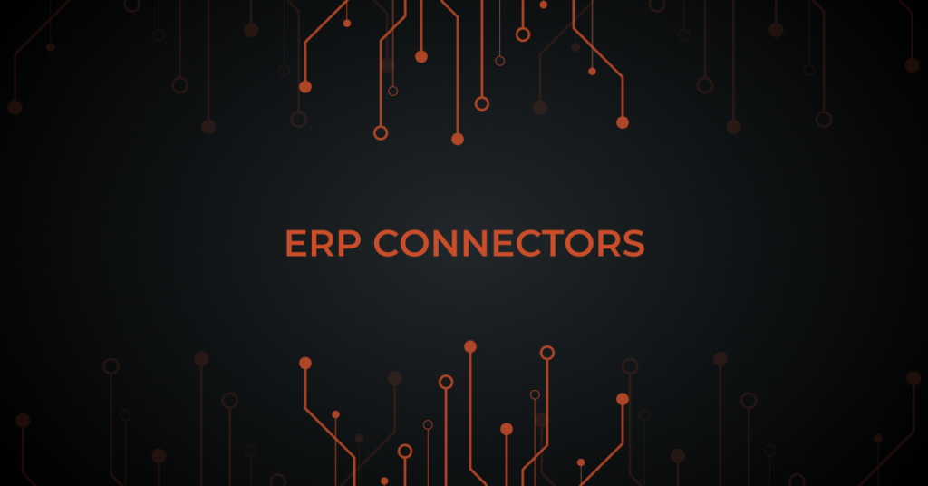 What are ERP Connectors? (Types, Benefits & Best Practices)