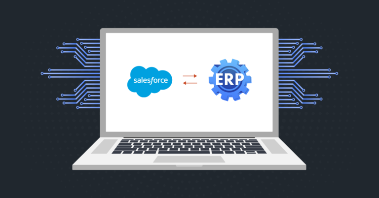 The Definitive Guide on ERP Integration with Salesforce