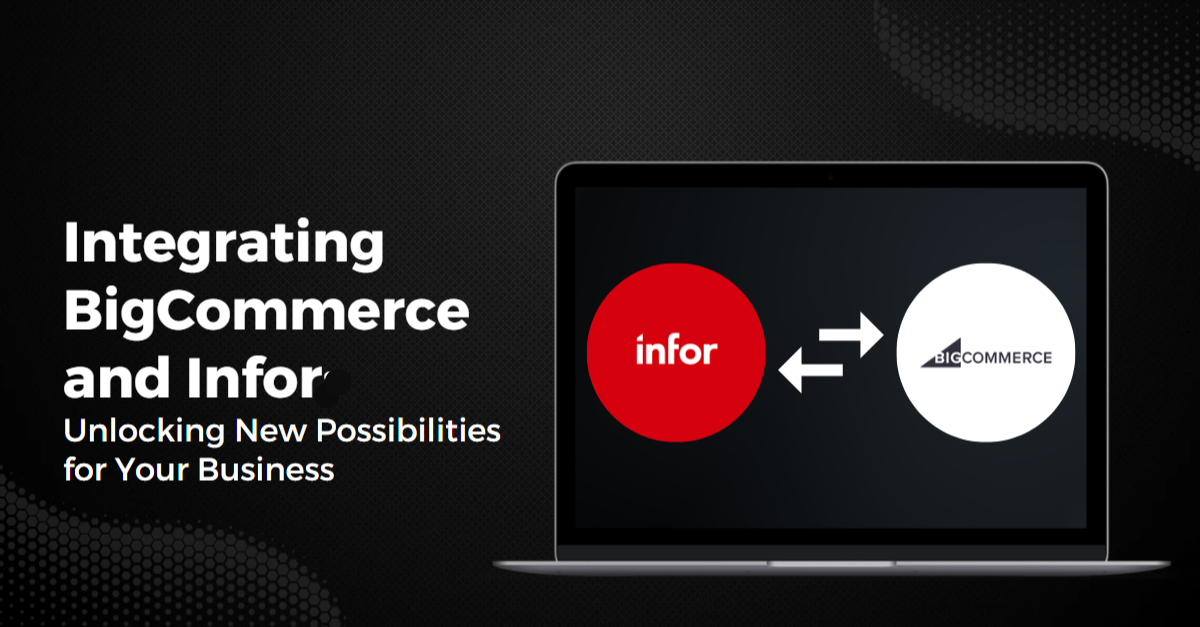 BigCommerce Infor Integration