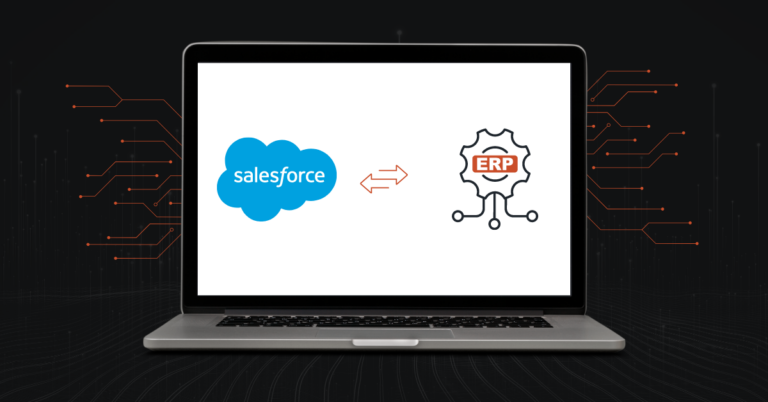 The Definitive Guide on ERP Integration with Salesforce