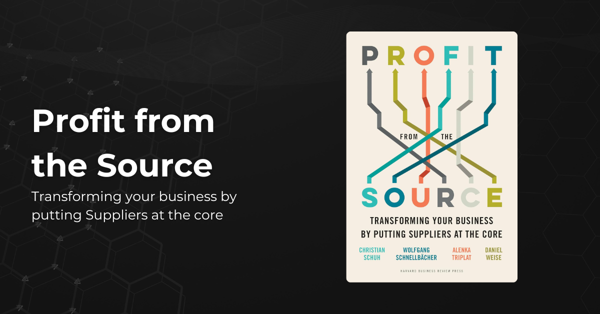 Profit from the Source: Transforming your business